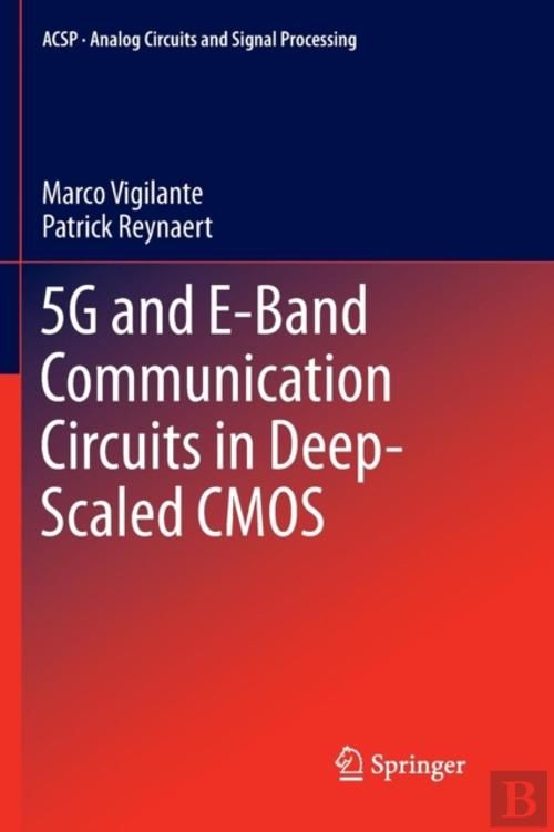 5g And E-Band Communication Circuits In Deep-Scaled Cmos, de Patrick ...