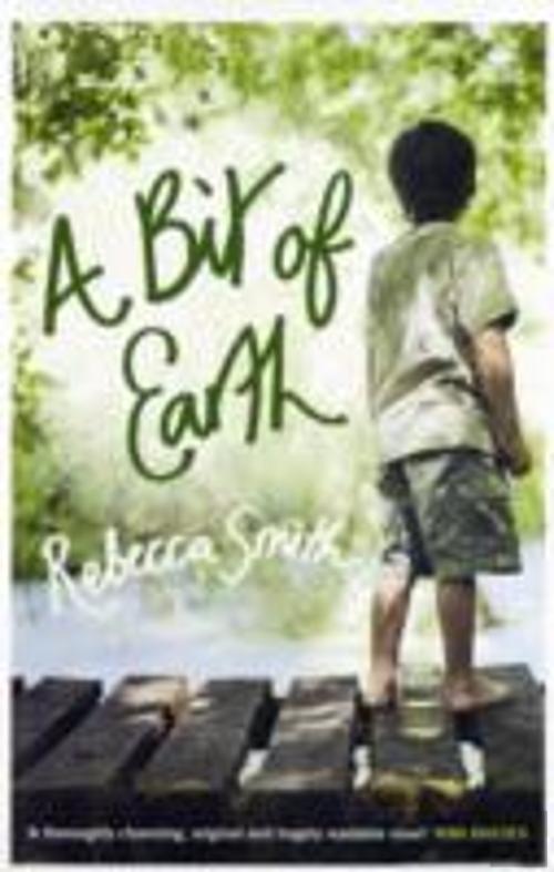 A Bit Of Earth, Rebecca Smith - Livro - Bertrand
