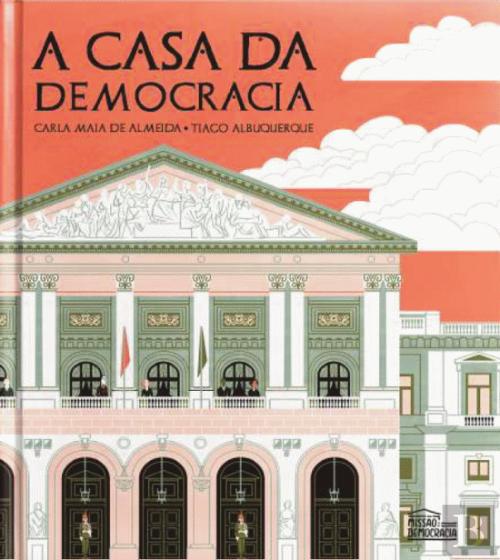 A Casa da Democracia, de Carla Maia de Almeida - Livro