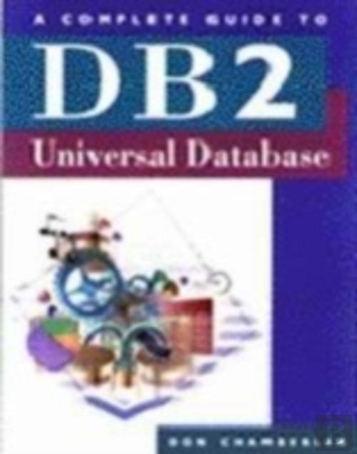 A Complete Guide To Db2 Universal Database, de Don Chamberlin - Livro