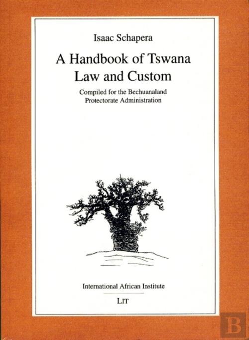 A Handbook Of Tswana Law And Custom, I. Schapera, Simon Roberts - Livro ...