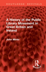 A History Of The Public Library Movement In Great Britain And Ireland ...