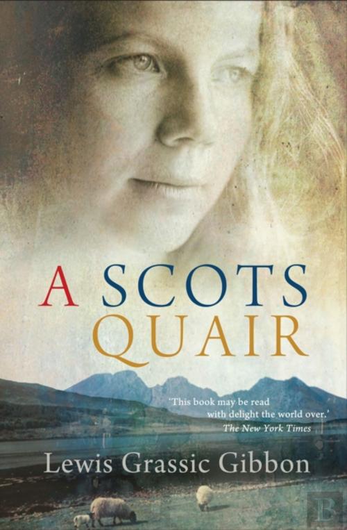 A Scots Quair, de Lewis Grassic Gibbon - Livro