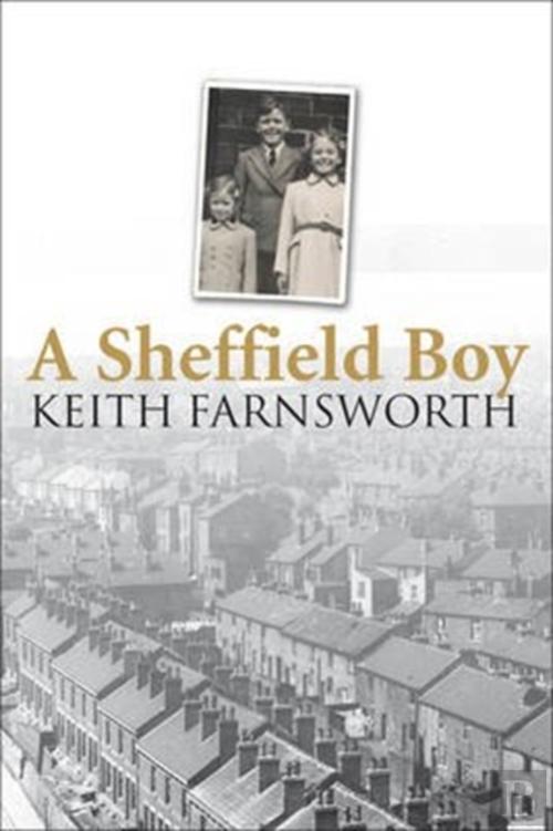 A Sheffield Boy, Keith Farnsworth - Livro - Bertrand