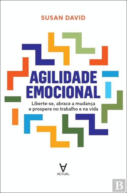 Agilidade Emocional, de Susan David - Livro