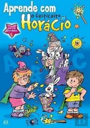 Aprende com o Feiticeiro Horácio - Livro de Actividades 1, Jan Ivens ...