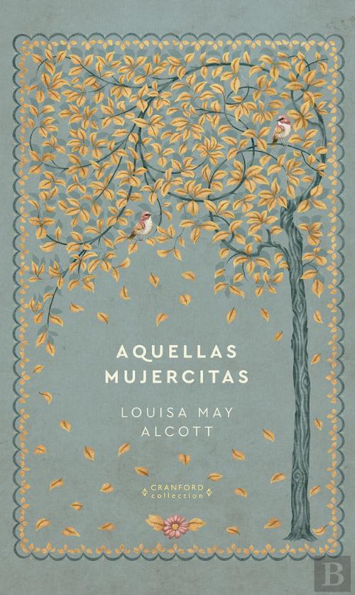 Aquellas Mujercitas, Louisa May Alcott - Livro - Bertrand