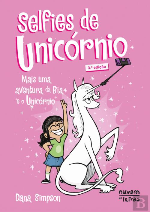 Bia e o Unicórnio - Selfies de Unicórnio, Dana Simpson - Livro - Bertrand
