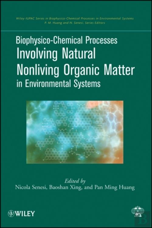 Biophysico-Chemical Processes Involving Natural Nonliving Organic ...
