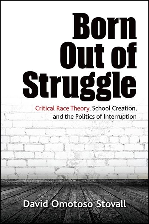 Born Out Of Struggle, de David Omotoso Stovall - eBook