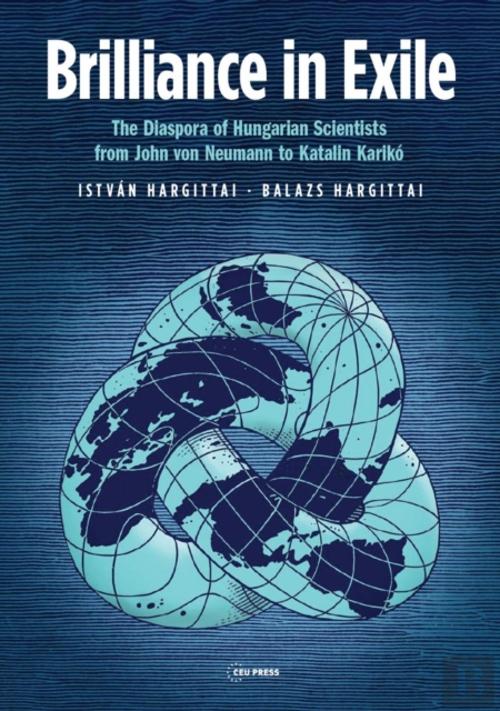 Brilliance In Exile, de Istvan Hargittai, Ivan T. Berend, Balazs ...