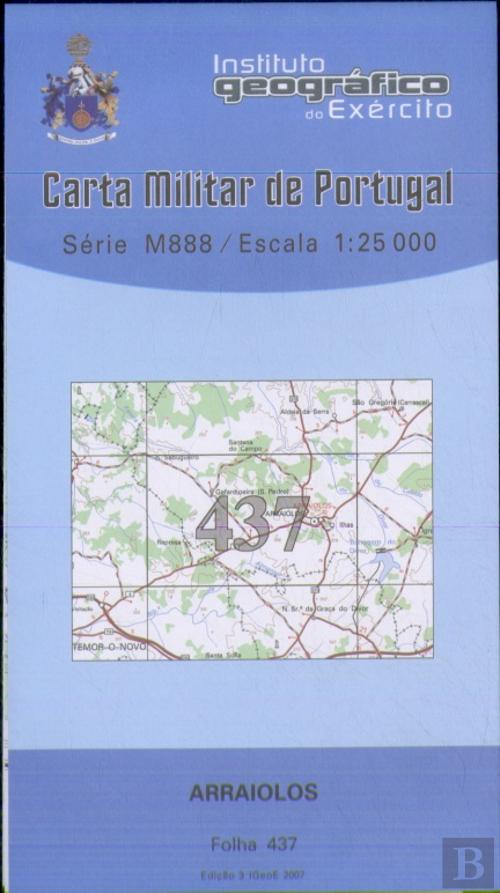 Carta Militar de Portugal (esc.1:25,000) nº 437 - ARRAIOLOS - Livro ...