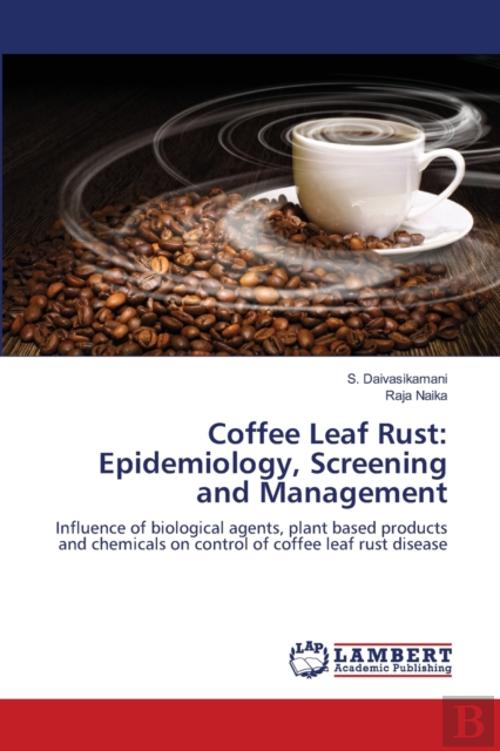 Coffee Leaf Rust, de Raja Naika, S Daivasikamani - Livro