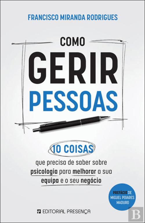 Como Gerir Pessoas, de Francisco Miranda Rodrigues - Livro