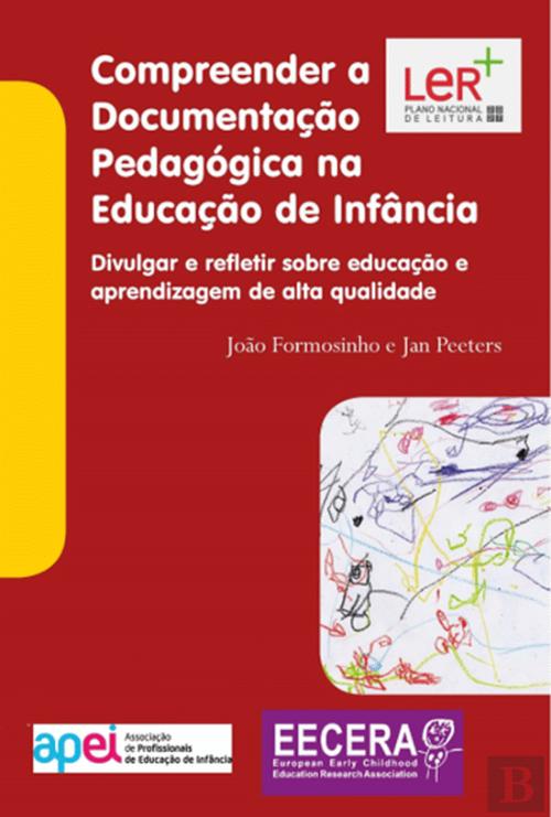 Compreender a Documentação Pedagógica na Educação de Infância, de João ...