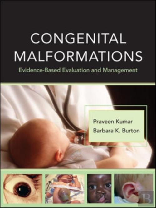 Congenital Malformations: Evidence-Based Evaluation And Management ...