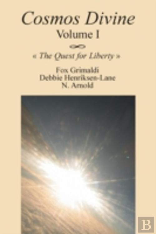 Cosmos Divine Volume I: The Quest For Liberty, de Fox Grimaldi - Livro