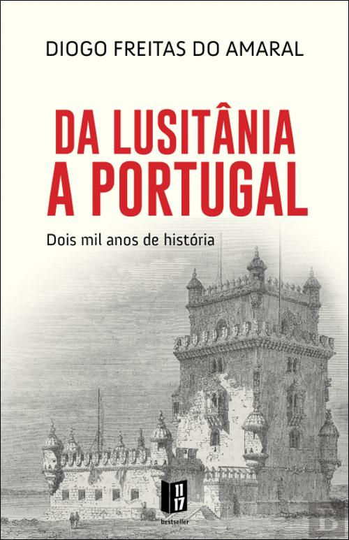 Da Lusitânia a Portugal, de Diogo Freitas do Amaral - Livro