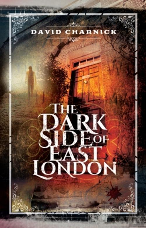 Dark Side Of East London, David Charnick - eBook - Bertrand