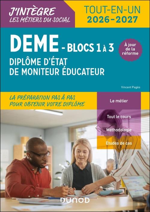 Deme : Diplôme D'État De Moniteur Éducateur ; Blocs 1 À 3 ; Tout-En-Un ...