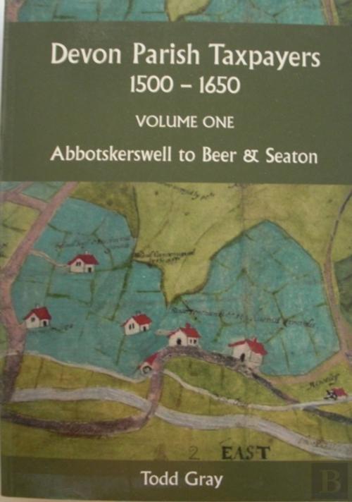 Devon Parish Taxpayers, 1500-1650: Volume One - Livro - Bertrand