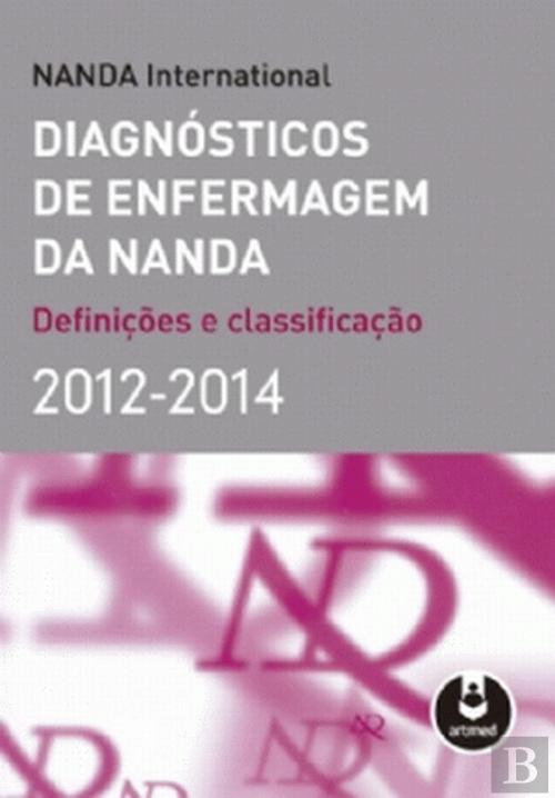 Diagnósticos de Enfermagem da NANDA, Nanda (North American Nursing ...