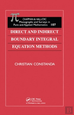 Direct And Indirect Boundary Integral Equation Methods, de Christian ...