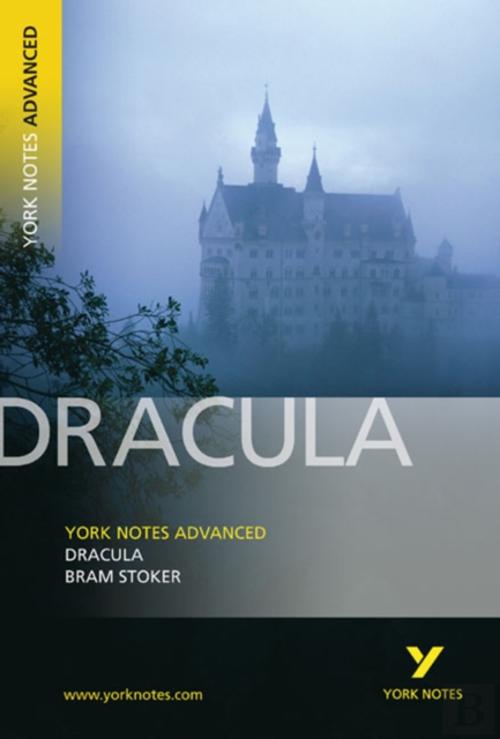 Dracula: York Notes Advanced - For 2026, 2027 Exams, Tba , Bram Stoker ...
