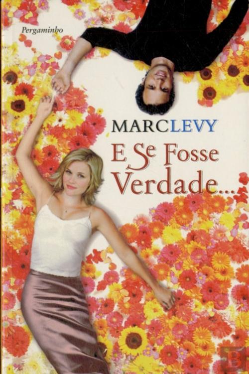 E Se Fosse Verdade..., Marc Levy - Livro - Bertrand