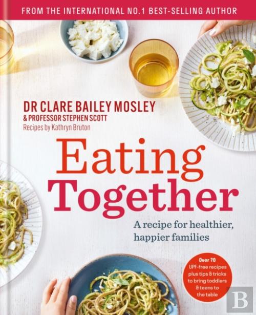 Eating Together, de Dr Clare Bailey Mosley, Professor Stephen Scott - eBook