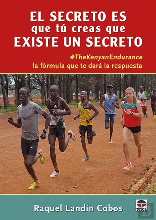 El Secreto Es Que Tú Creas Que Existe Un Secreto, Raquel Landín Cobos ...