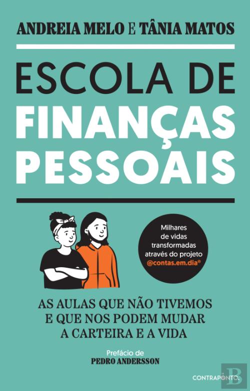 Escola de Finanças Pessoais, de Andreia Melo, Tânia Matos - Livro