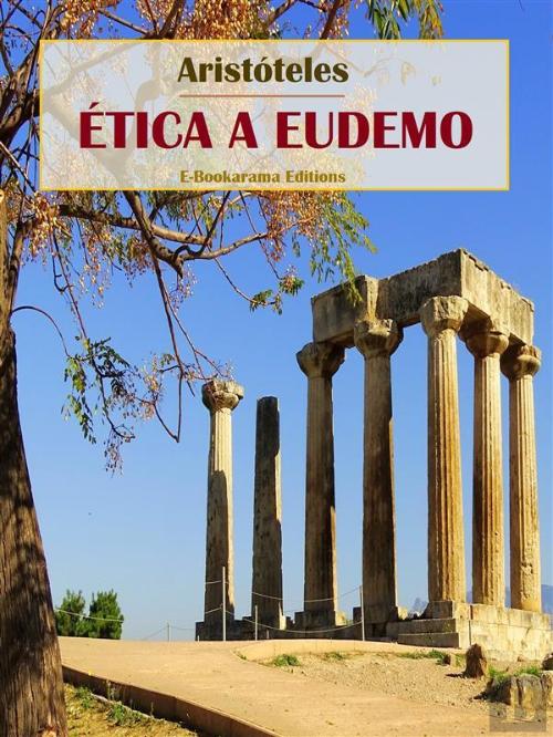 Ética A Eudemo, de Aristóteles - eBook