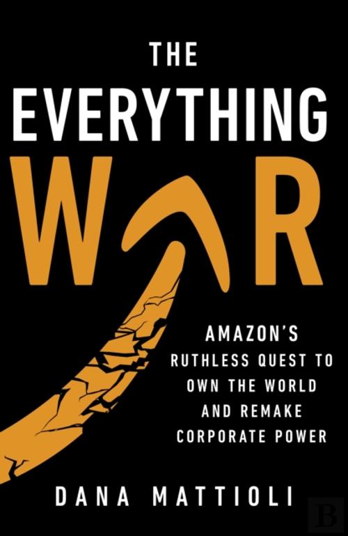 Everything War, de Dana Mattioli - eBook