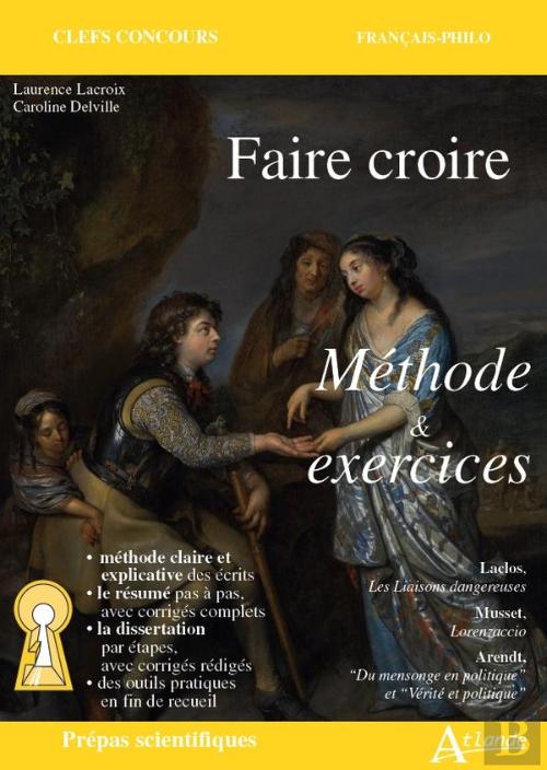 Faire Croire : Méthode & Exercices, Collectif - Livro - Bertrand
