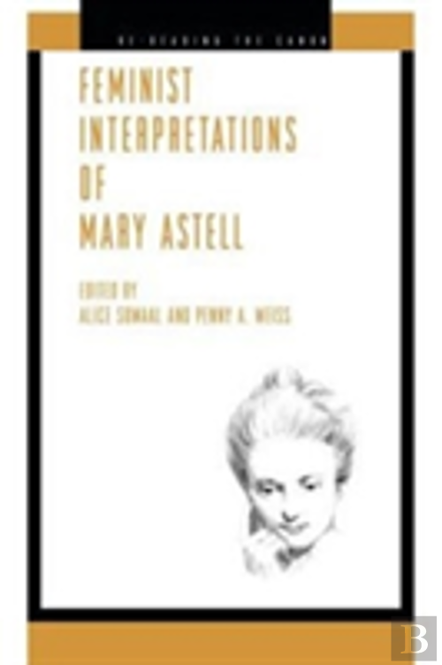 Feminist Interpretations Of Mary Astell - Livro