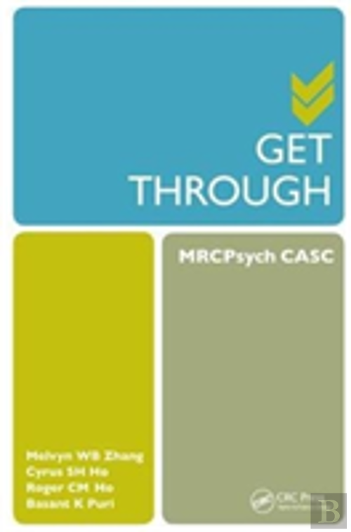 Get Through Mrcpsych Casc, de Melvyn Zhang, Wb (National Healthcare ...