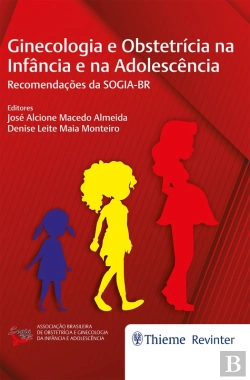 Ginecologia E Obstetrícia Na Infância E Na Adolescência, de Denise ...