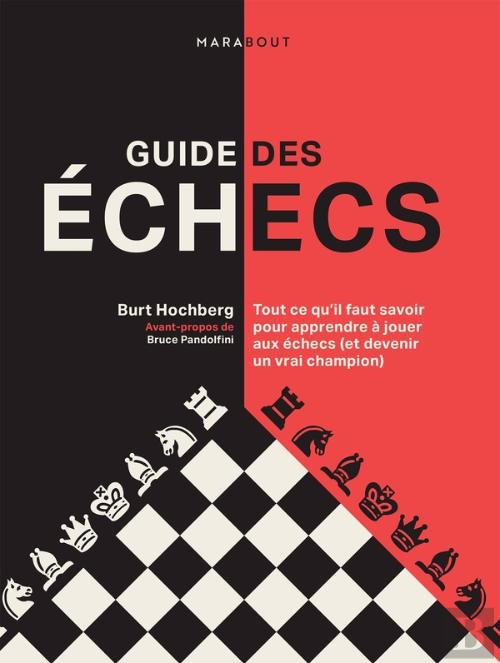 Guide Des Échecs : Tout Ce Qu'Il Faut Savoir Pour Apprendre À Jouer Aux ...
