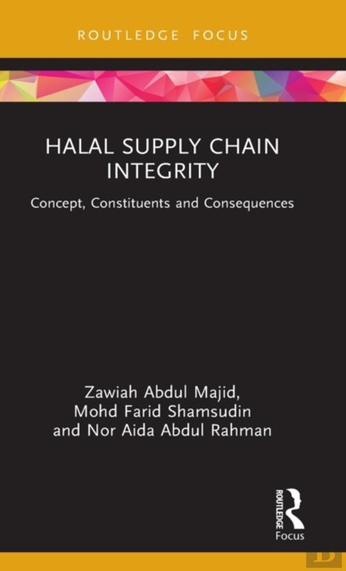 Halal Supply Chain Integrity, de Nor Aida Abdul Rahman, Mohd Farid ...