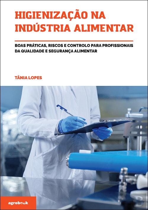 Higienização na Indústria Alimentar, de Tânia Lopes - Livro