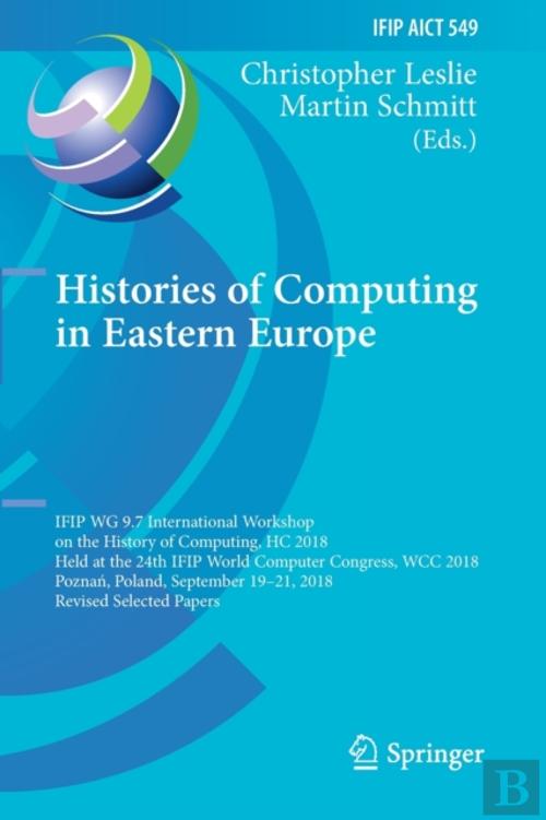 Histories Of Computing In Eastern Europe - Livro - Bertrand