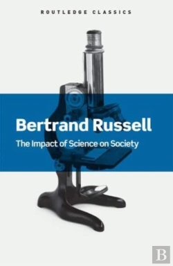 Impact Of Science On Society, de Bertrand Russell - Livro