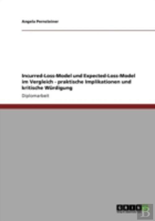 Incurred-Loss-Model Und Expected-Loss-Model Im Vergleich - Praktische ...