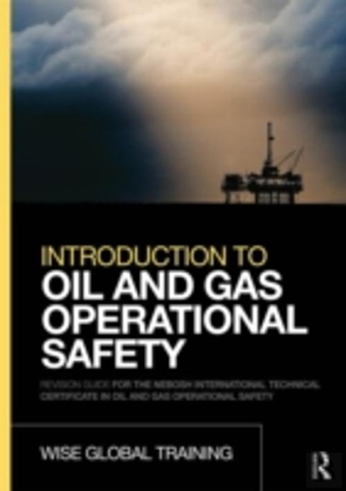 Introduction To Oil And Gas Operational Safety, de Wise Global Training ...