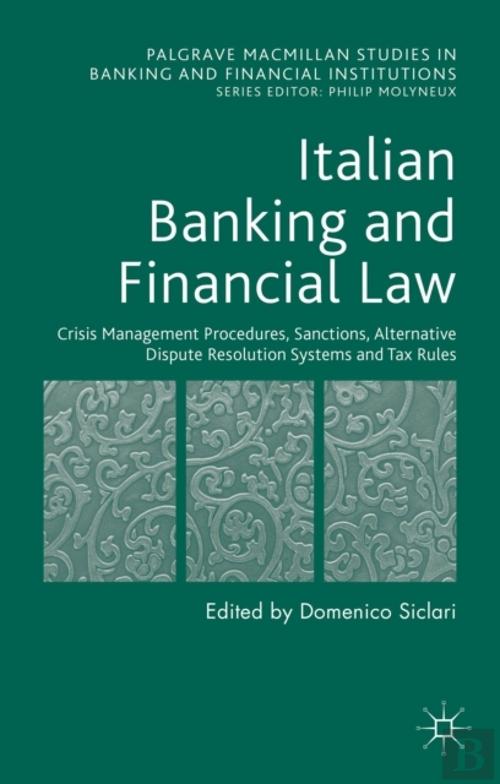 Italian Banking And Financial Law: Crisis Management Procedures ...