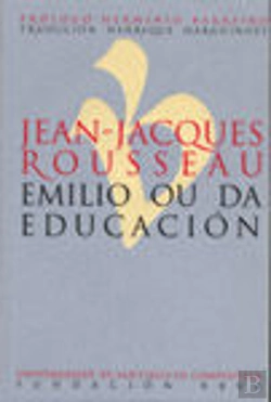 Jean-Jacques Rousseau. Emilio Ou Da Educación, de Jean-Jacques Rousseau ...
