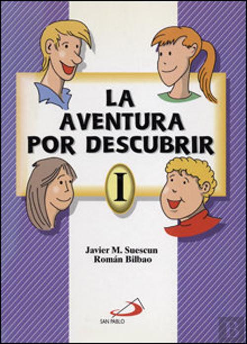 La Aventura Por Descubrir 1. Libro Del Alumno, Javier Martinez Suescun ...