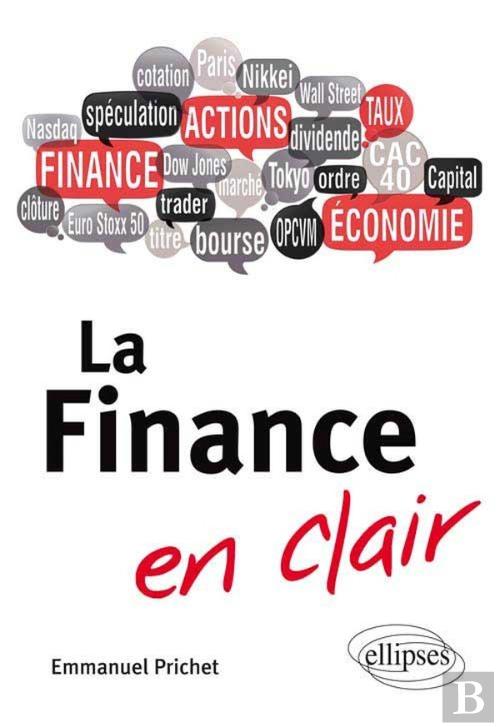 La Finance En Clair, Prichet Emmanuel - Livro - Bertrand