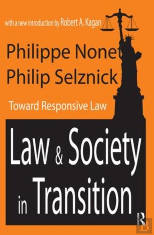 Law And Society In Transition, de Philippe Nonet, Robert A. Kagan ...